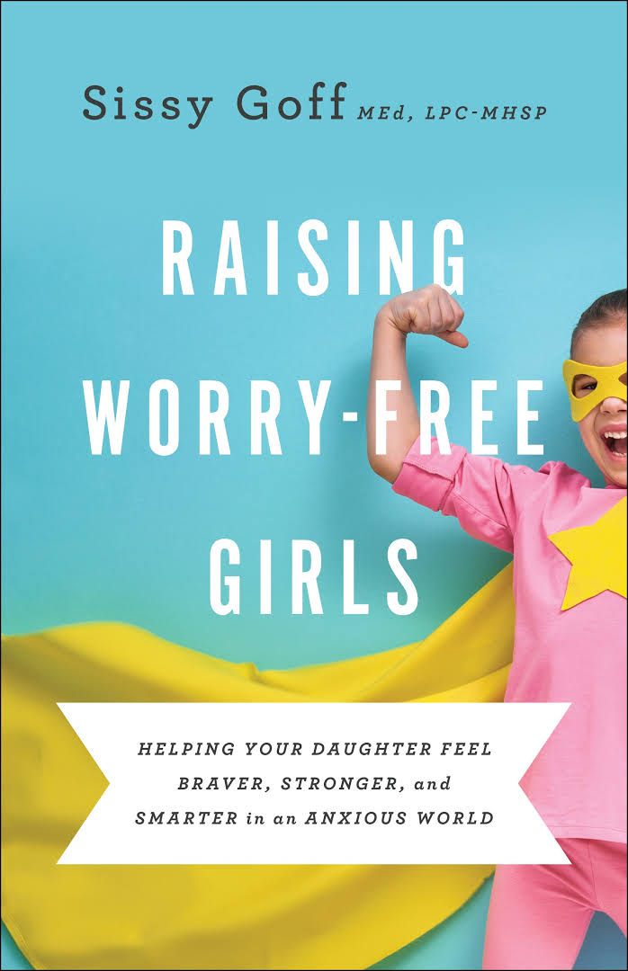 Raising Worry-Free Girls | Kari Kampakis